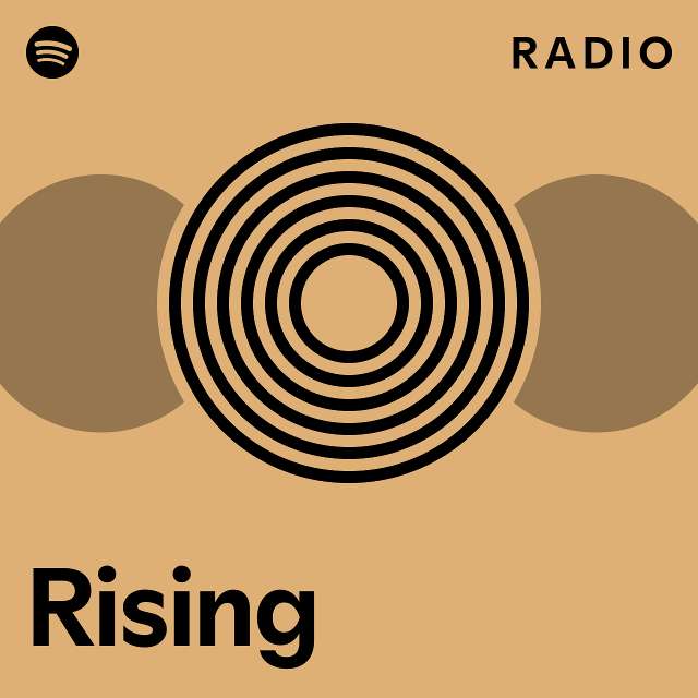 Rising Radio - playlist by Spotify | Spotify