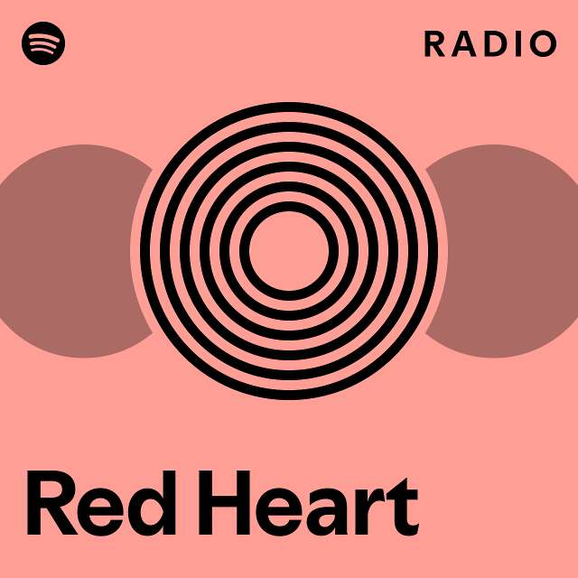 Red Heart Radio - playlist by Spotify | Spotify