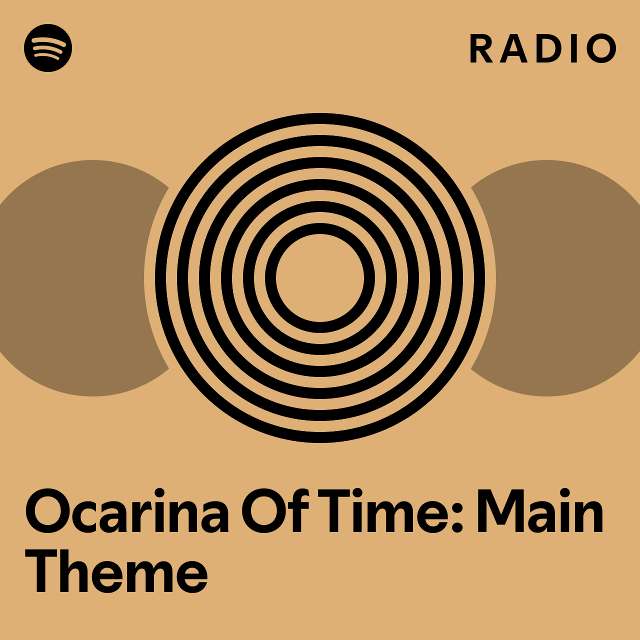 Ocarina Of Time: Main Theme Radio - playlist by Spotify | Spotify