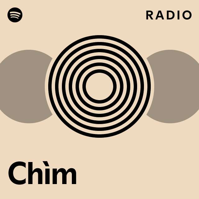 Chìm Radio - playlist by Spotify | Spotify
