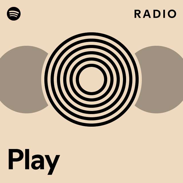 Play Radio - playlist by Spotify | Spotify