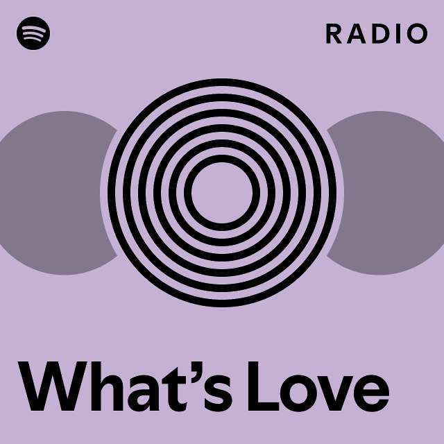 What’s Love (feat. NOVA WAV) Radio - playlist by Spotify | Spotify