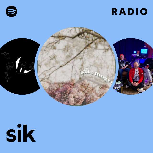 sik Radio - playlist by Spotify | Spotify