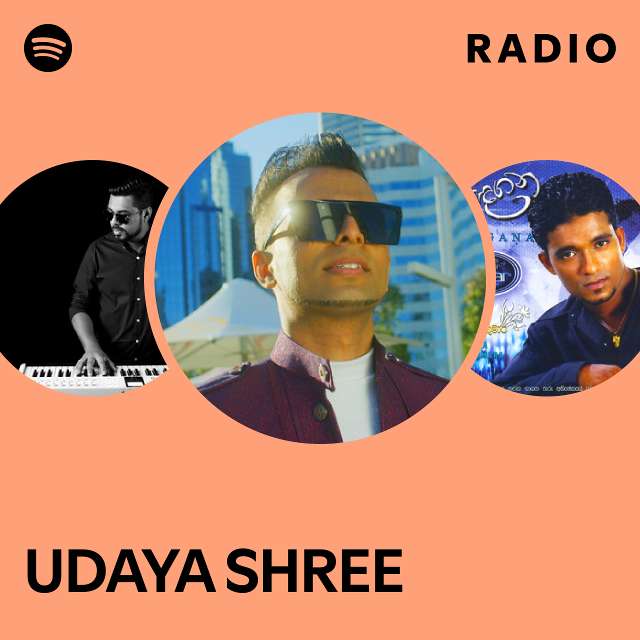 UDAYA SHREE Radio - playlist by Spotify | Spotify