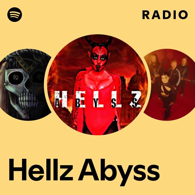 Hellz Abyss Radio - playlist by Spotify | Spotify