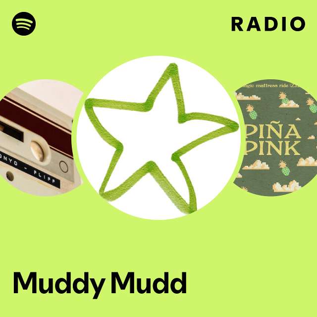 Muddy Mudd Radio - playlist by Spotify | Spotify