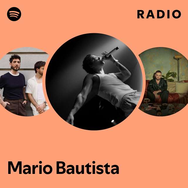 Mario Bautista Radio - playlist by Spotify | Spotify