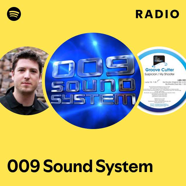 009 Sound System Radio - playlist by Spotify | Spotify