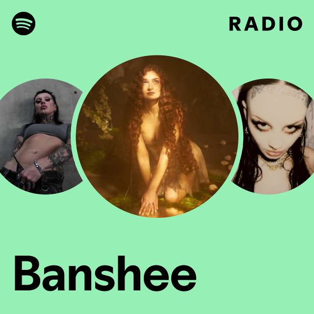 Banshee Radio - playlist by Spotify | Spotify