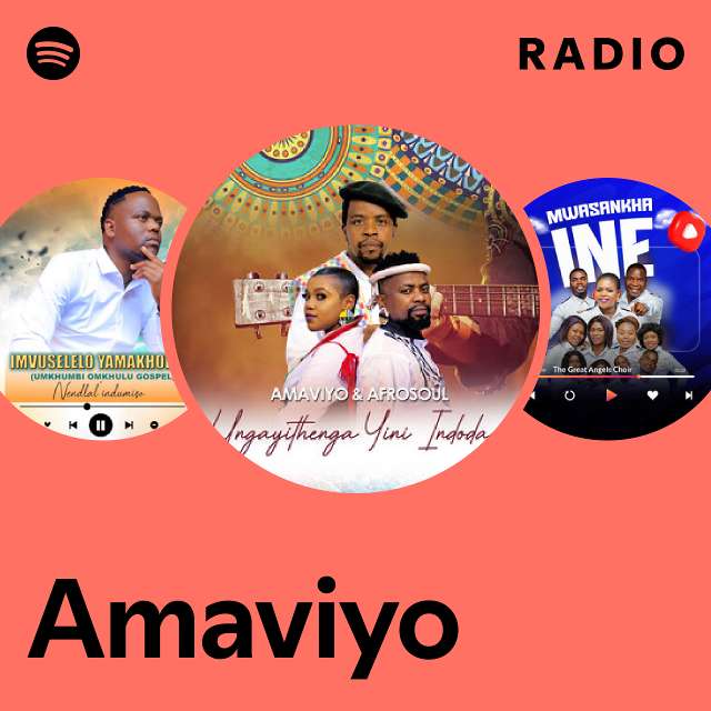 Amaviyo Radio - playlist by Spotify | Spotify