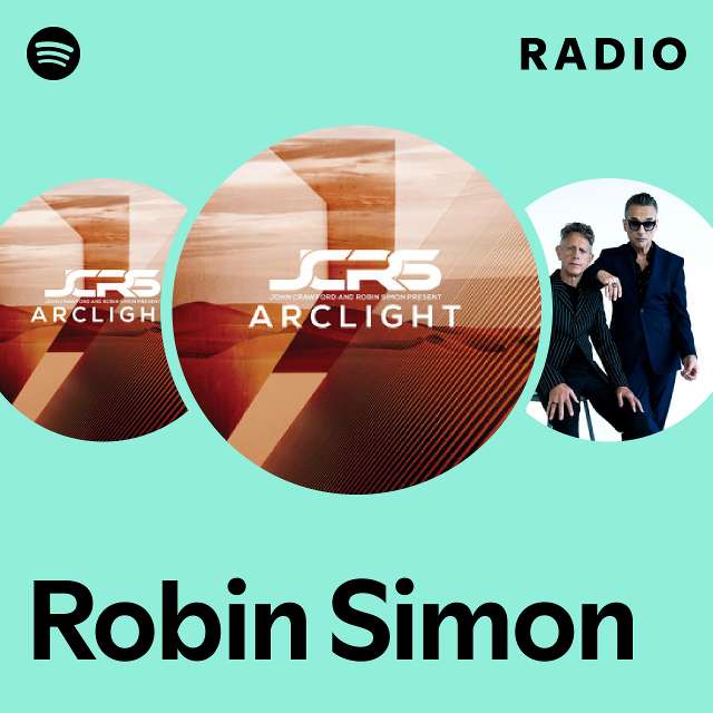 Robin Simon Radio - playlist by Spotify | Spotify