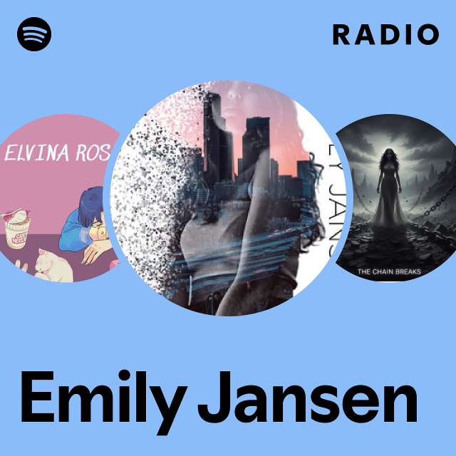 Emily Jansen Radio - playlist by Spotify | Spotify