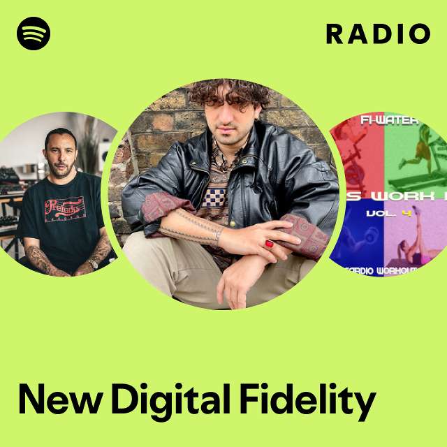 New Digital Fidelity Radio - playlist by Spotify | Spotify