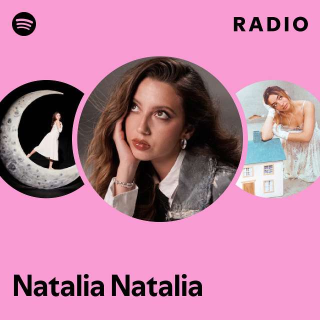 Natalia Natalia Radio - playlist by Spotify | Spotify