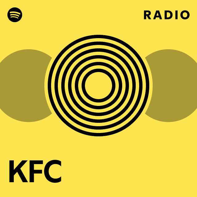 KFC Radio - playlist by Spotify | Spotify