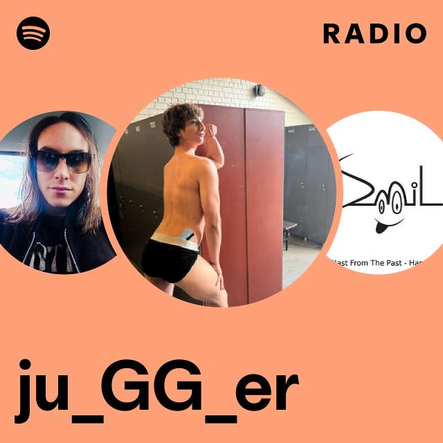 ju_GG_er Radio - playlist by Spotify | Spotify