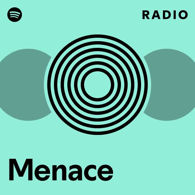 Menace Radio - playlist by Spotify | Spotify