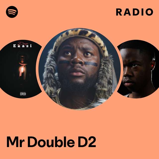 Mr Double D2 Radio - playlist by Spotify | Spotify