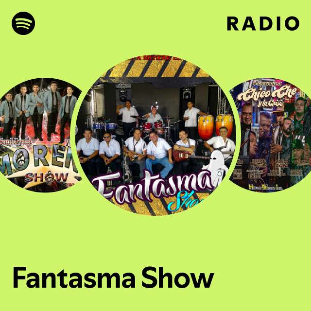 Fantasma Show Radio - playlist by Spotify | Spotify