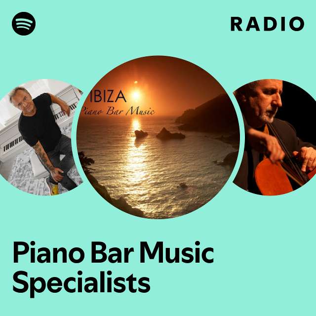 Piano Bar Music Specialists Radio - playlist by Spotify | Spotify