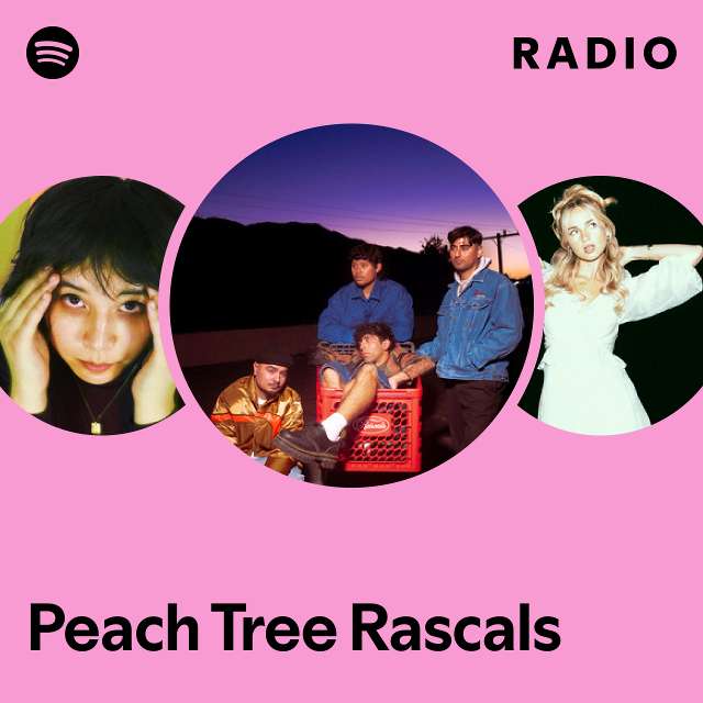 Peach Tree Rascals Radio - playlist by Spotify | Spotify