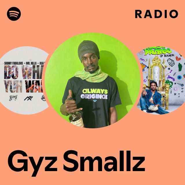 Gyz Smallz Radio - playlist by Spotify | Spotify