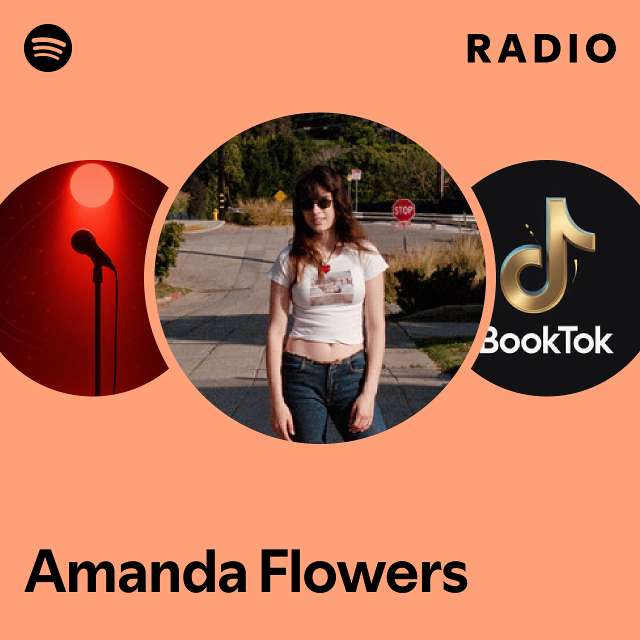 Amanda Flowers Radio - playlist by Spotify | Spotify