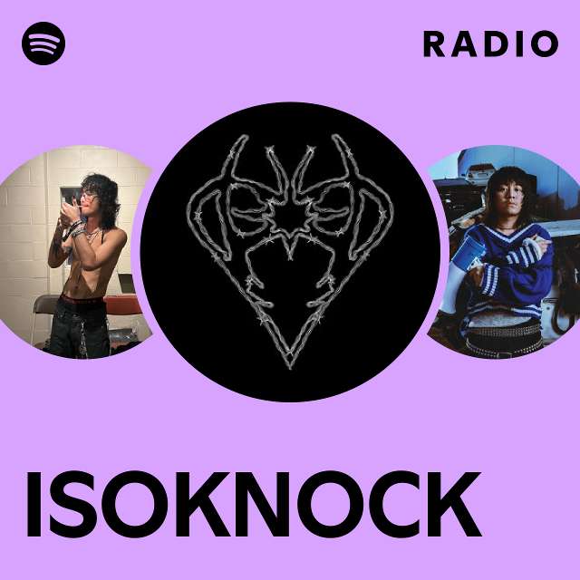 ISOKNOCK Radio - playlist by Spotify | Spotify