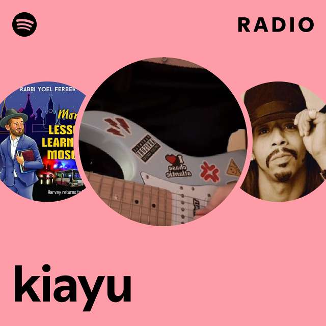 kiayu Radio - playlist by Spotify | Spotify