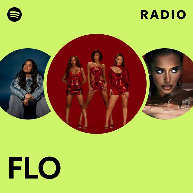 FLO Radio - playlist by Spotify | Spotify