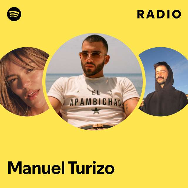 Manuel Turizo Radio - playlist by Spotify | Spotify
