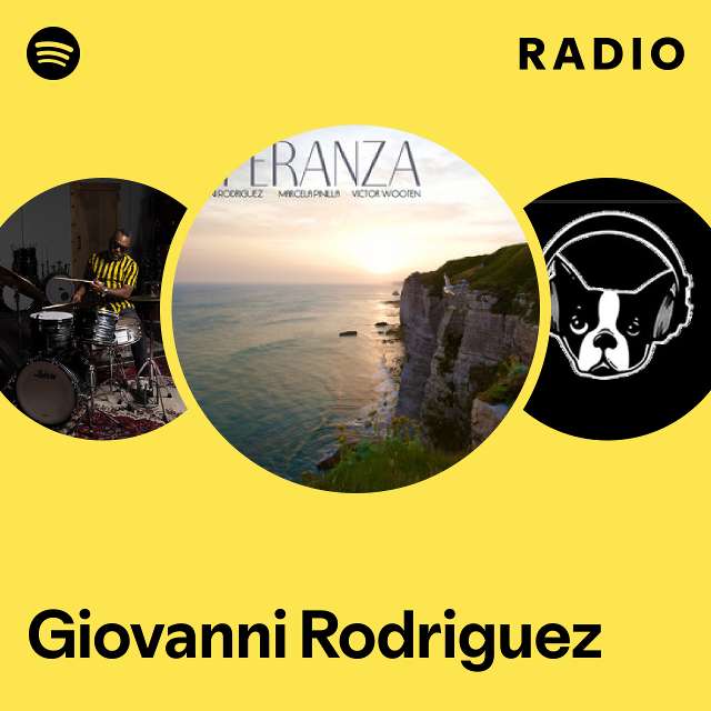 Giovanni Rodriguez Radio - playlist by Spotify | Spotify