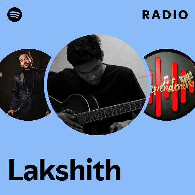 Lakshith Radio - playlist by Spotify | Spotify