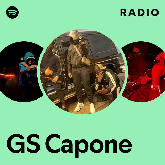 GS Capone Radio - playlist by Spotify | Spotify