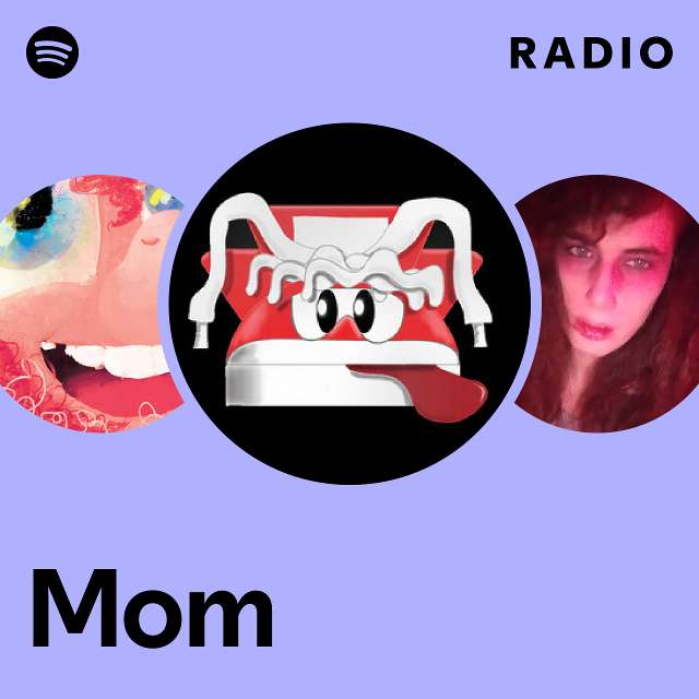 Mom Radio - playlist by Spotify | Spotify