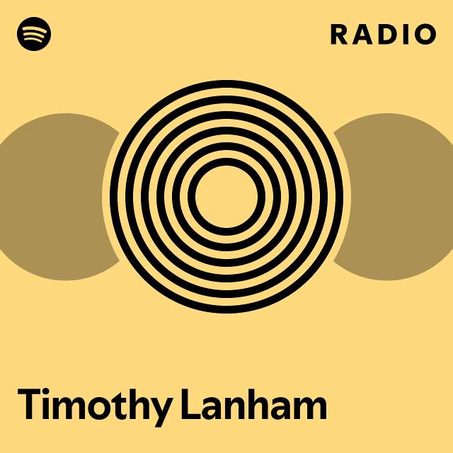 Timothy Lanham Radio - playlist by Spotify | Spotify