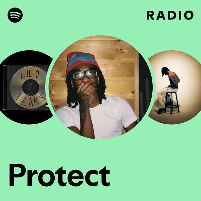 Protect Radio - playlist by Spotify | Spotify