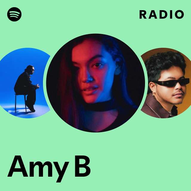Amy B Radio - playlist by Spotify | Spotify