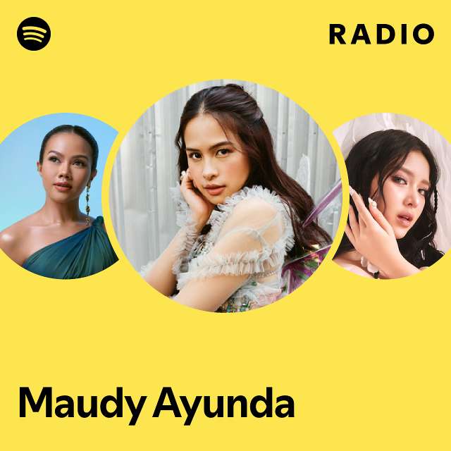 Maudy Ayunda Radio - playlist by Spotify | Spotify