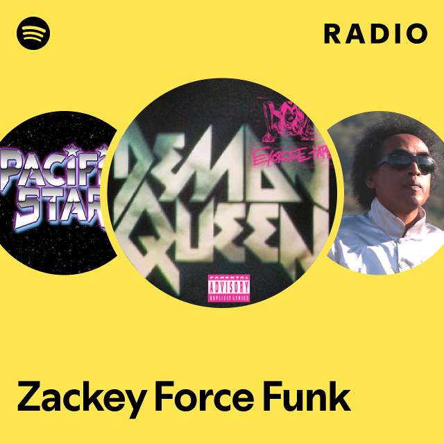 Zackey Force Funk Radio - playlist by Spotify | Spotify