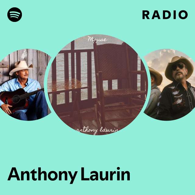 Anthony Laurin Radio - playlist by Spotify | Spotify