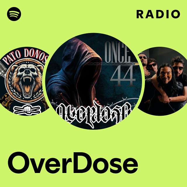 OverDose Radio - playlist by Spotify | Spotify