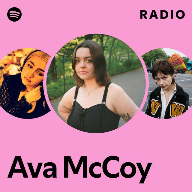 Ava McCoy Radio - playlist by Spotify | Spotify