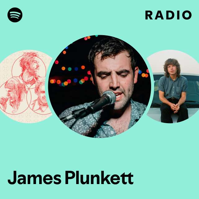 James Plunkett Radio - playlist by Spotify | Spotify