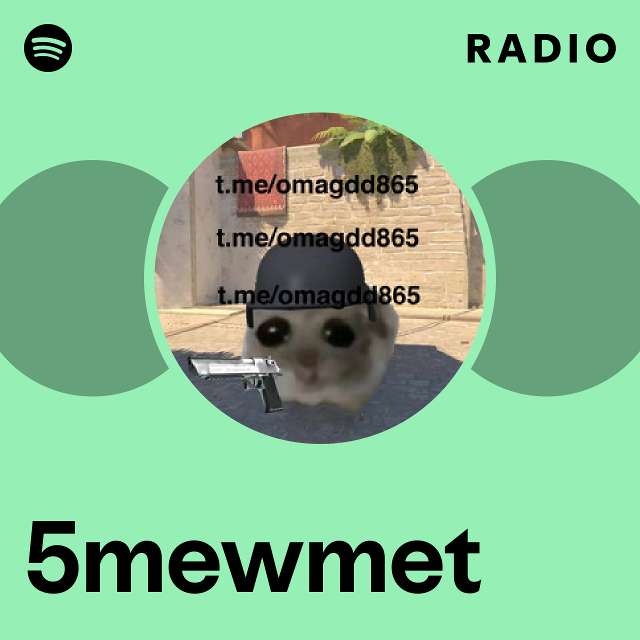 5mewmet Radio - playlist by Spotify | Spotify