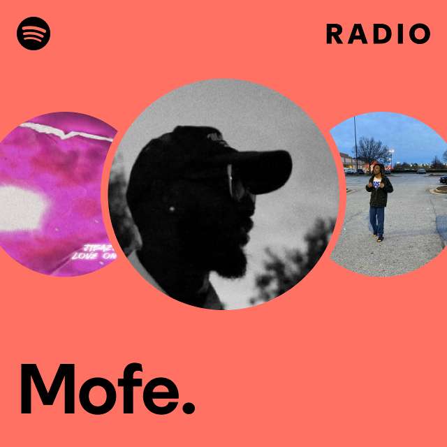 Mofe. Radio - playlist by Spotify | Spotify