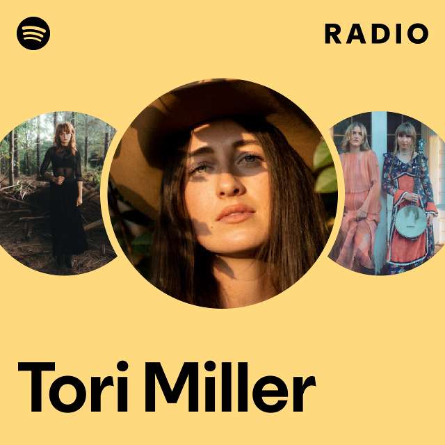 Tori Miller Radio - playlist by Spotify | Spotify