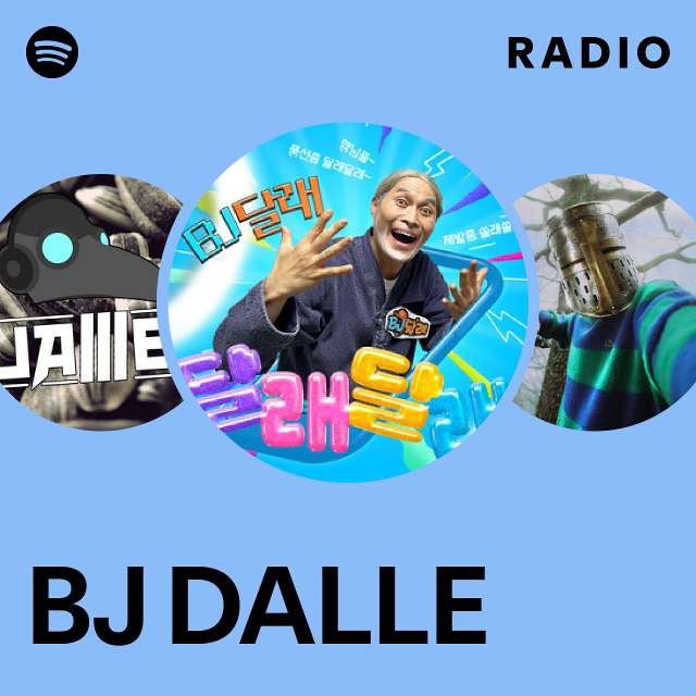 BJ DALLE Radio - playlist by Spotify | Spotify