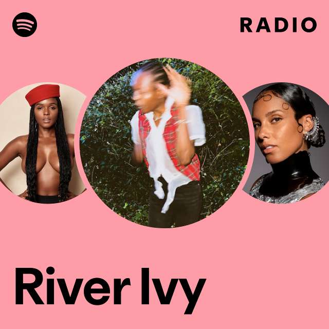River Ivy Radio - playlist by Spotify | Spotify