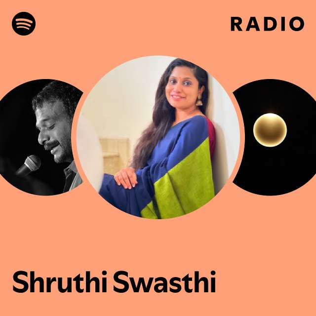Shruthi Swasthi Radio - playlist by Spotify | Spotify